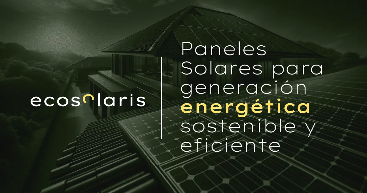 Paneles Solares para Casa, edificio o Empresas en Colombia